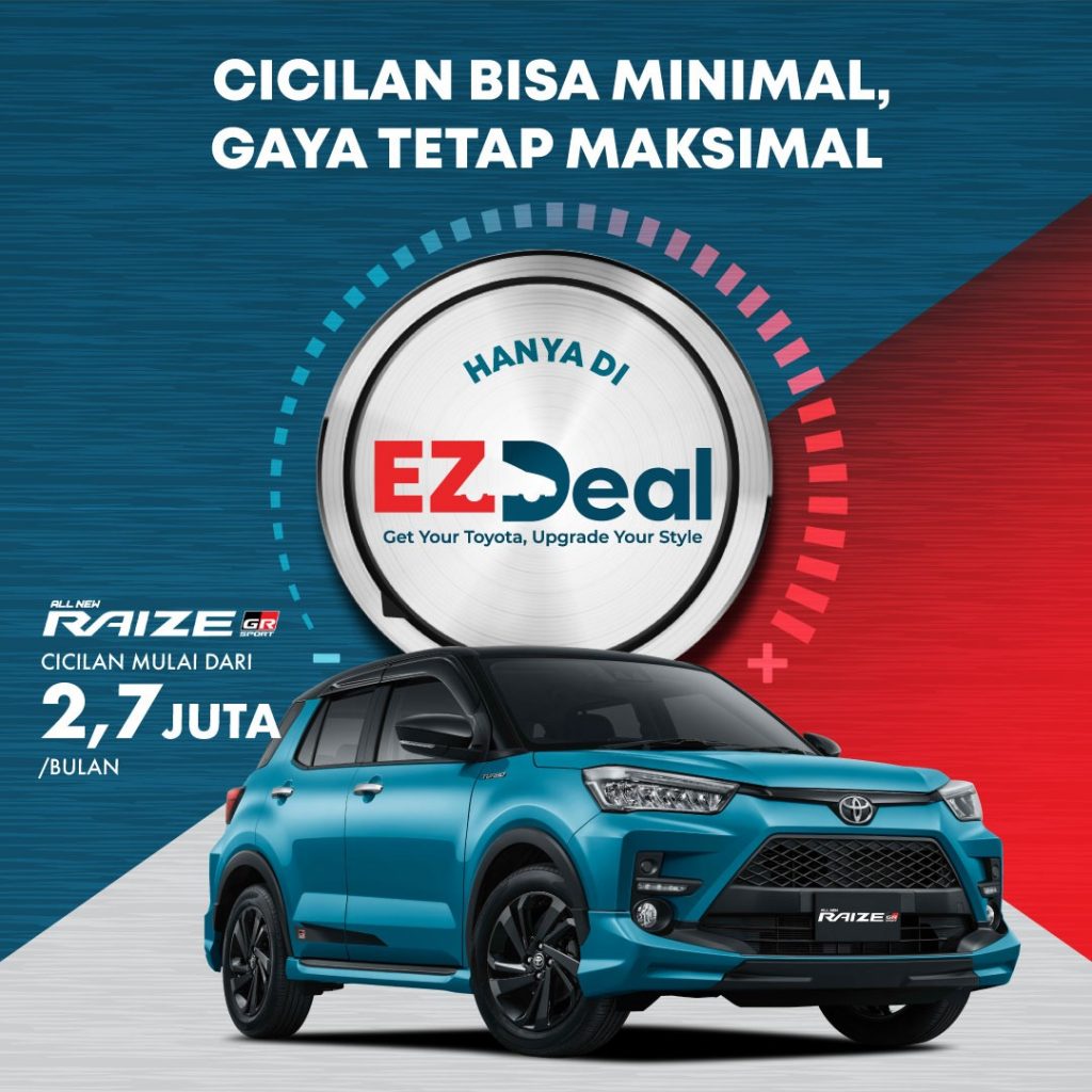Program EZ Deal, Raize bisa mulai dari 2,8 juta